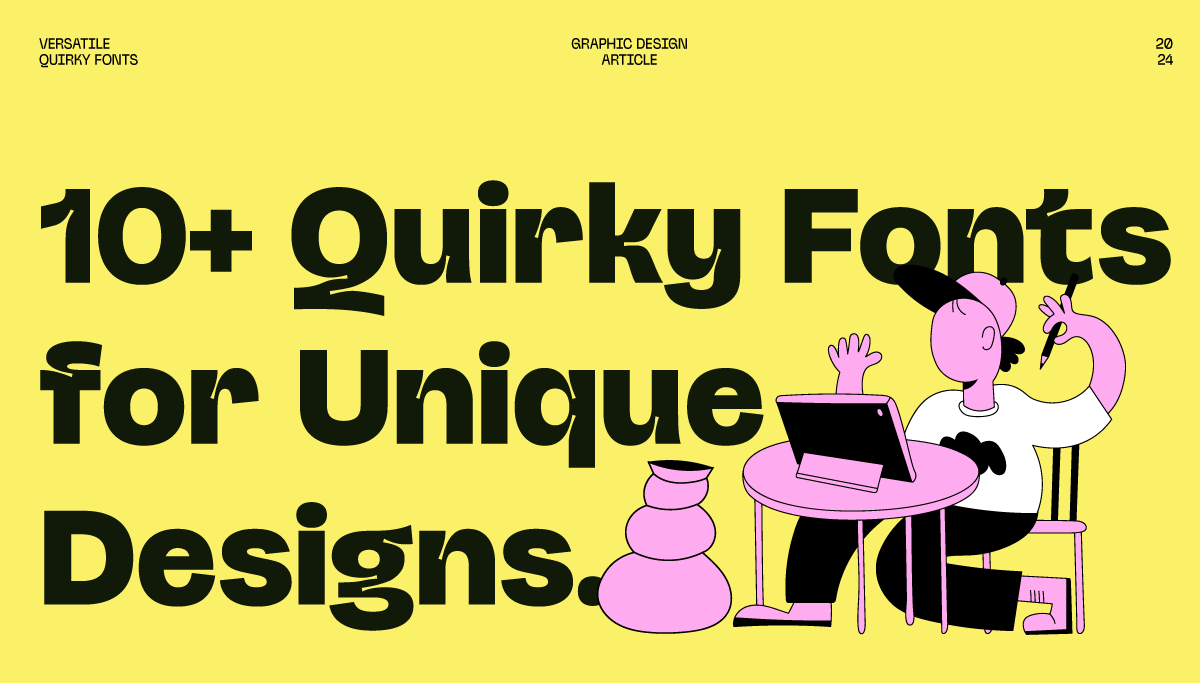 10+ Versatile Quirky Fonts to Authenticate Your Designs - Zarma Type
